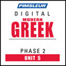 Greek (Modern) Phase 2, Unit 05: Learn to Speak and Understand Modern ...